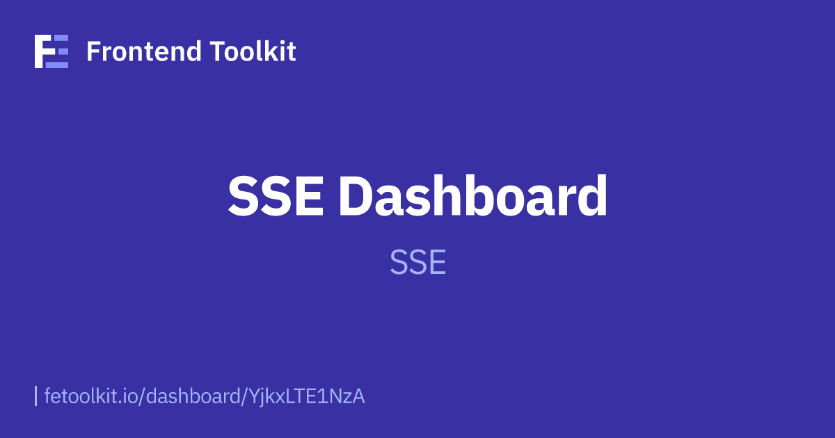 SSE Dashboard - Frontend Toolkit