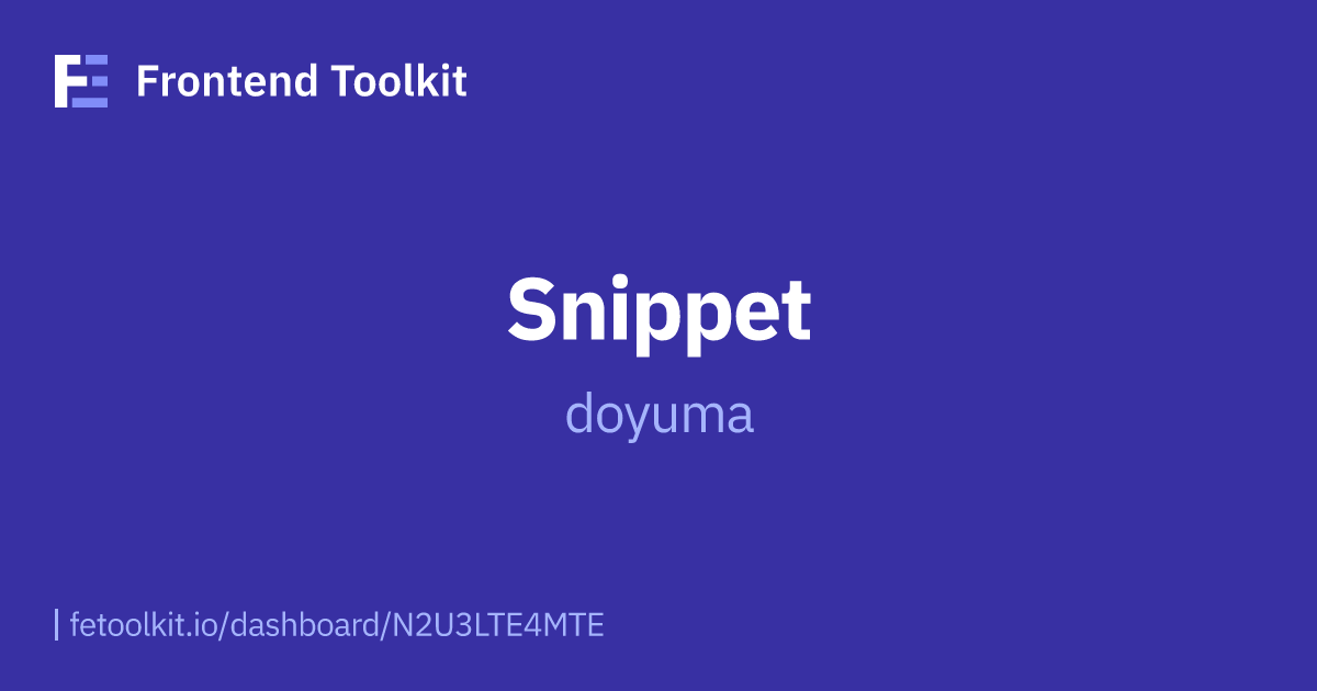 Snippet - Frontend Toolkit