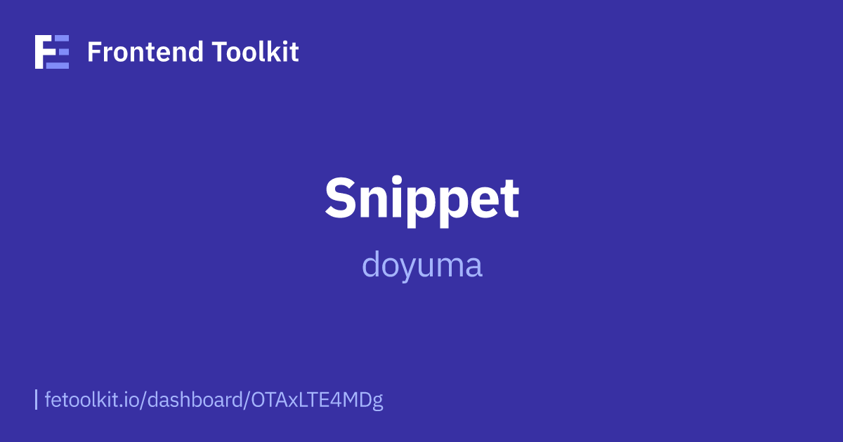 Snippet - Frontend Toolkit