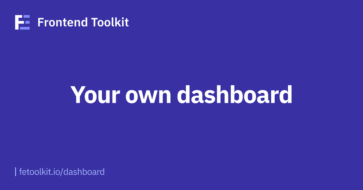 Dashboard Frontend Toolkit